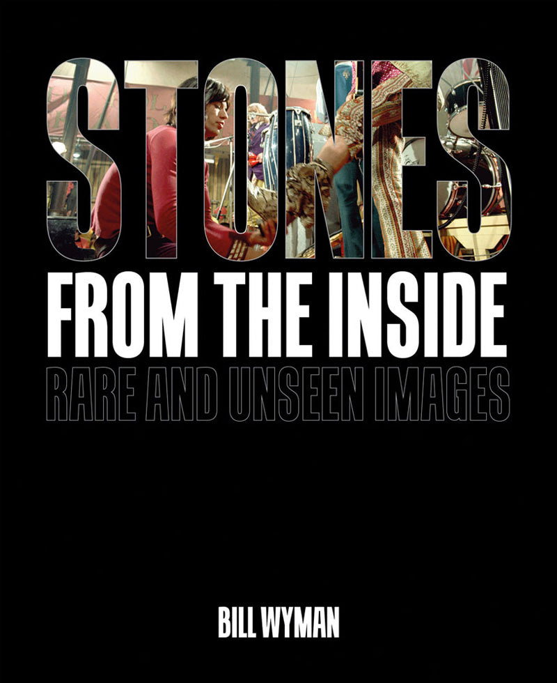 Stones From the Inside: Rare And Unseen Images — Hardcover | Iconic Images